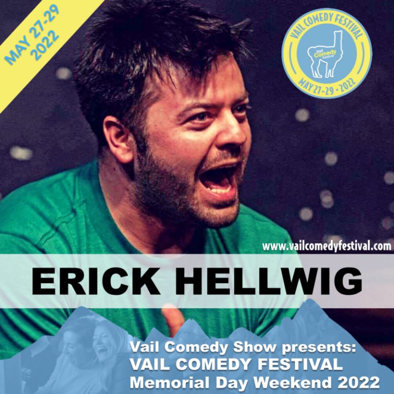 Erick Hellwig - Vail Comedy Festival