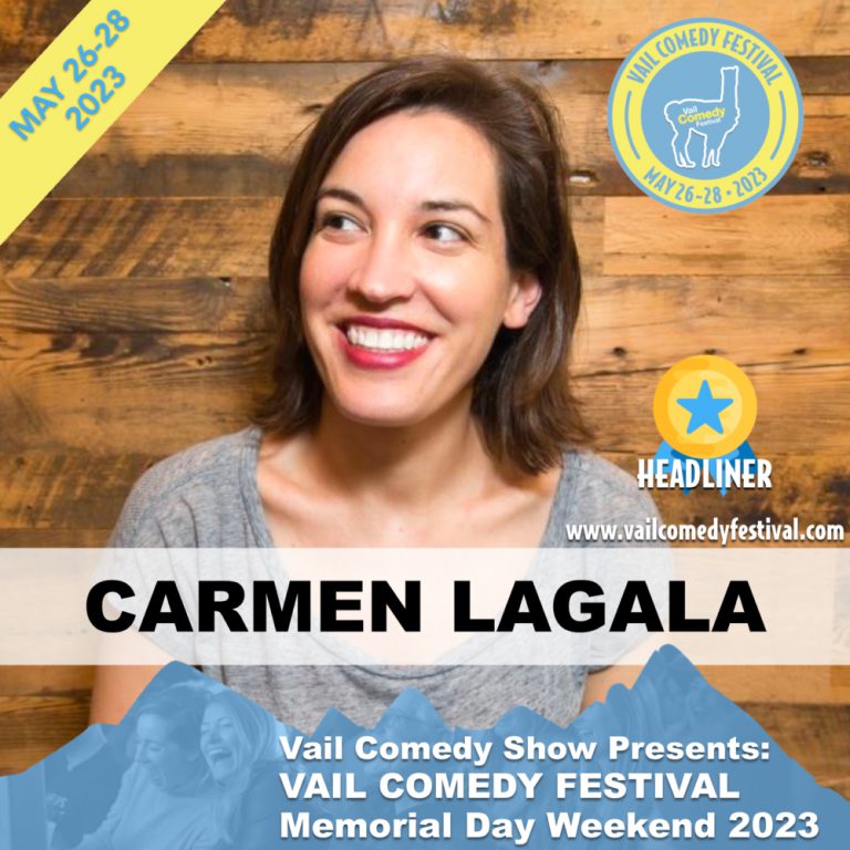Carmen Lagala - Vail Comedy Festival